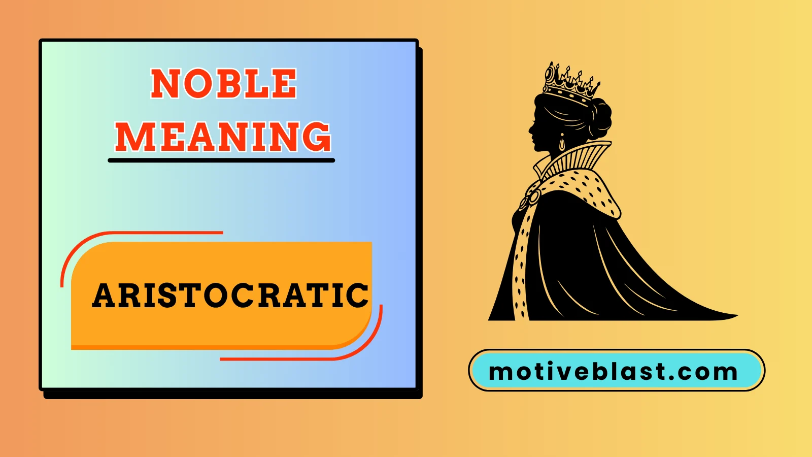 Noble Meaning: Understanding Its True Essence, History, and Modern Usage